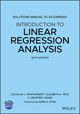 楽天ブックス: Introduction to Linear Regression Analysis, 6e Solutions Manual - Douglas C. Montgomery ...