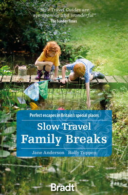 楽天ブックス: Slow Travel Family Breaks: Perfect Escapes in Britain's Special ...