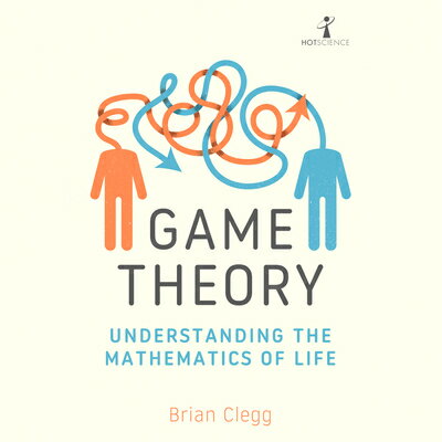 楽天ブックス: Game Theory: Understanding the Mathematics of Life - Brian ...