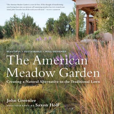 楽天ブックス: The American Meadow Garden: Creating a Natural Alternative to ...