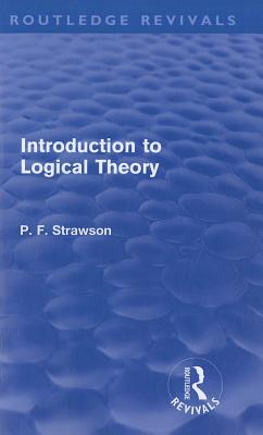楽天ブックス: Introduction to Logical Theory (Routledge Revivals) - P. F ...