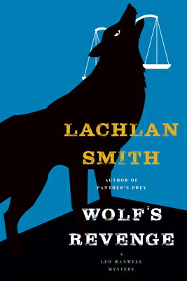 楽天ブックス: Wolf's Revenge - Lachlan Smith - 9780802128720 : 洋書