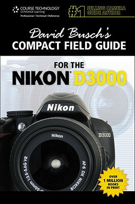 楽天ブックス: David Busch's Compact Field Guide for the Nikon D3000 - David D. Busch - 9781435458727 : 洋書