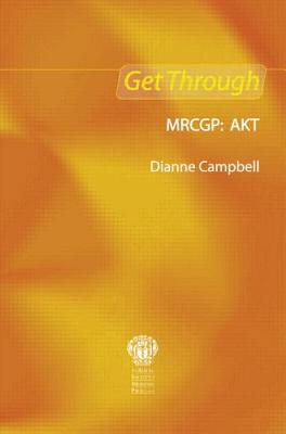 楽天ブックス: Get Through Mrcgp: Akt - Dianne Campbell - 9781853158735 : 洋書