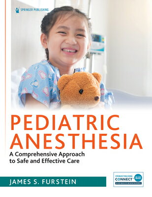楽天ブックス: Pediatric Anesthesia: A Comprehensive Approach to Safe and ...