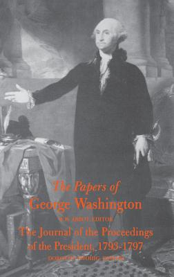 楽天ブックス: The Papers of George Washington: The Journal of the Proceedings ...