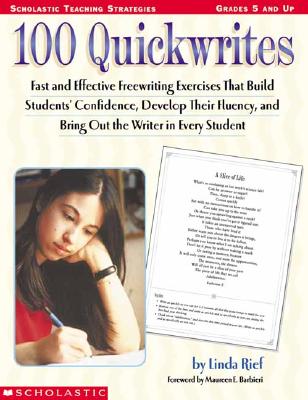 楽天ブックス: 100 Quickwrites: Fast and Effective Freewriting Exercises That ...