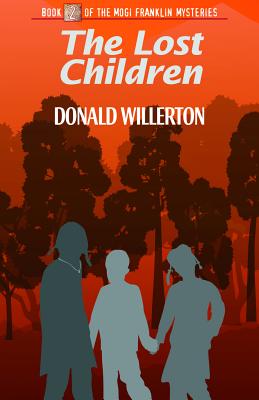 楽天ブックス: The Lost Children: Book 2 of the Mogi Franklin Mysteries ...