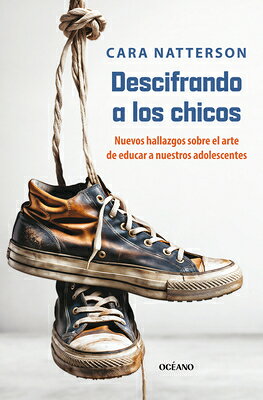 楽天ブックス: Descifrando a Los Chicos: La Nueva Ciencia Sobre El Stil Arte ...