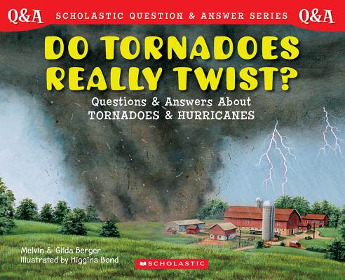 楽天ブックス: Do Tornadoes Really Twist?: Questions and Answers about ...