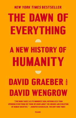 楽天ブックス: The Dawn of Everything: A New History of Humanity - David ...