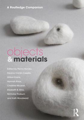楽天ブックス: Objects and Materials: A Routledge Companion - Penny Harvey ...