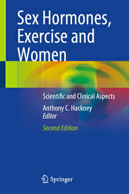 楽天ブックス: Sex Hormones, Exercise and Women: Scientific and Clinical ...