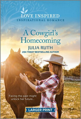 楽天ブックス: A Cowgirl's Homecoming: An Uplifting Inspirational Romance ...