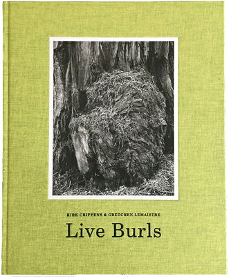 楽天ブックス: Live Burls: Poaching the Redwoods - Kirk Crippens ...