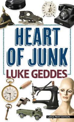 楽天ブックス: Heart of Junk - Luke Geddes - 9781432878818 : 洋書