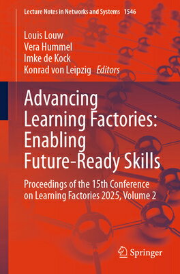 楽天ブックス: Advancing Learning Factories: Enabling Future-Ready Skills ...