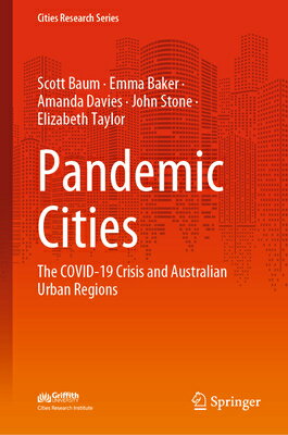 楽天ブックス: Pandemic Cities: The Covid-19 Crisis and Australian Urban ...