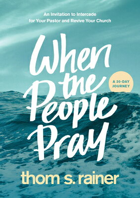 楽天ブックス: When the People Pray: An Invitation to Intercede for Your ...