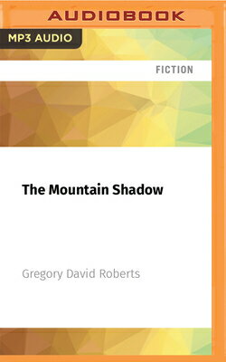 楽天ブックス: The Mountain Shadow - Gregory David Roberts - 9798400148835 : 洋書