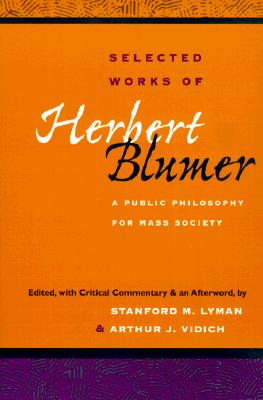楽天ブックス: Selected Works of Herbert Blumer: A Public Philosophy for Mass ...