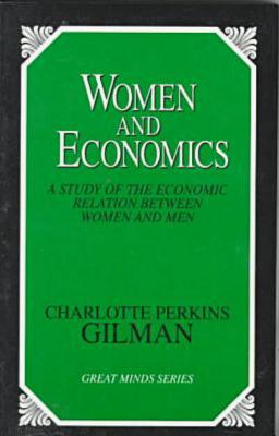 楽天ブックス: Women and Economics - Charlotte Perkins Gilman - 9780879758844 : 洋書