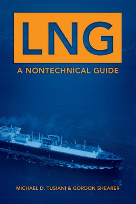 楽天ブックス: LNG: A Nontechnical Guide - Michael D. Tusiani - 9780878148851 : 洋書