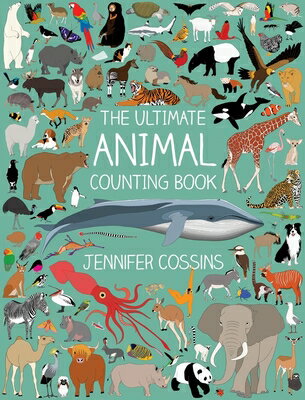 楽天ブックス: The Ultimate Animal Counting Book - Jennifer Cossins ...