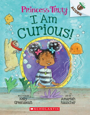 楽天ブックス: I Am Curious: An Acorn Book (Princess Truly #7) - Kelly ...