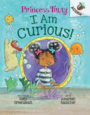 楽天ブックス: I Am Curious: An Acorn Book (Princess Truly #7) - Kelly ...