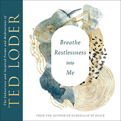 楽天ブックス: Breathe Restlessness into Me: The Subversive and Inspired Poems ...