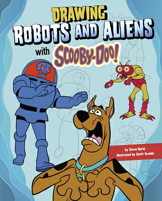 楽天ブックス: Drawing Robots and Aliens with Scooby-Doo! - Steve Korte ...