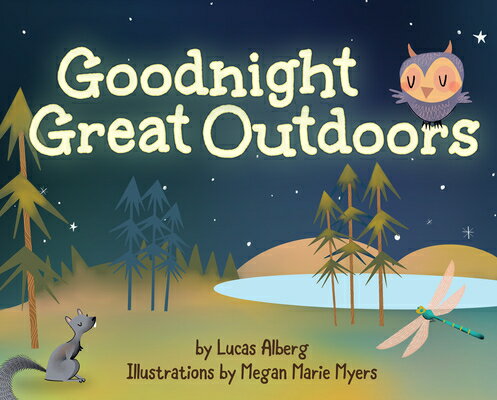 楽天ブックス: Goodnight Great Outdoors - Lucas Alberg - 9781591938880 : 洋書