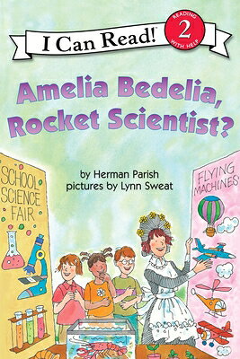 楽天ブックス: Amelia Bedelia, Rocket Scientist? - Herman Parish ...