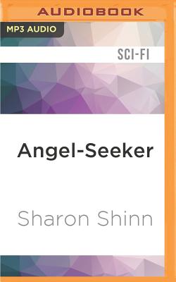 楽天ブックス: Angel-Seeker - Sharon Shinn - 9781522608912 : 洋書