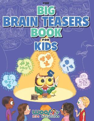 楽天ブックス: The Big Brain Teasers Book for Kids: Boredom Busting Math ...