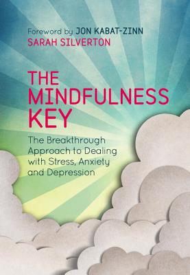 楽天ブックス: The Mindfulness Key: The Breakthrough Approach to Dealing with ...