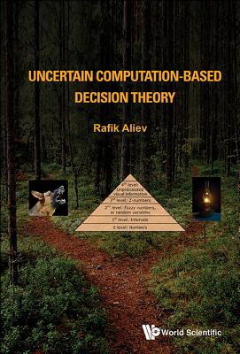 楽天ブックス: Uncertain Computation-Based Decision Theory - Rafik Aziz Aliev ...