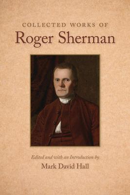 楽天ブックス: Collected Works of Roger Sherman - Roger Sherman - 9780865978935 : 洋書