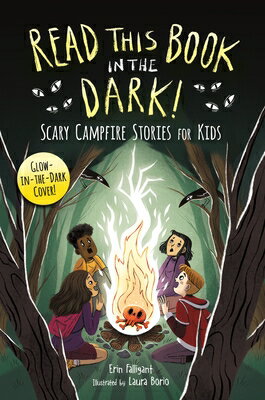 楽天ブックス: Read This Book in the Dark: Scary Campfire Stories for Kids ...