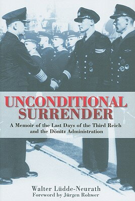 楽天ブックス: Unconditional Surrender: A Memoir of the Last Days of the Third ...
