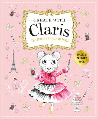 楽天ブックス: Claris: A Trs Chic Activity Book Volume #1: A Claris: The ...
