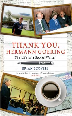 楽天ブックス: Thank You Hermann Goering: The Life of a Sports Writer - Brian ...