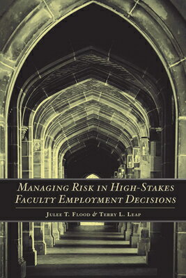 楽天ブックス: Managing Risk in High-Stakes Faculty Employment Decisions ...