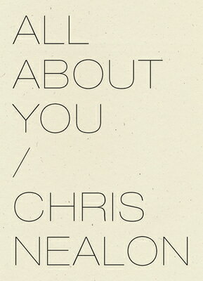 楽天ブックス: All about You - Chris Nealon - 9781950268955 : 洋書