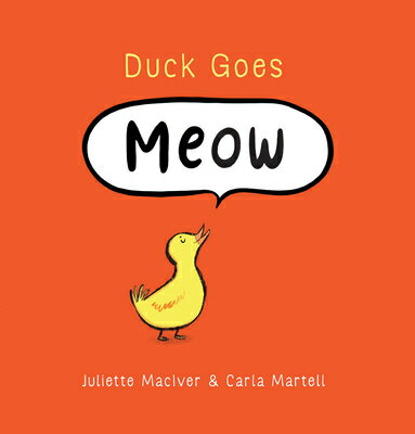 楽天ブックス: DUCK GOES MEOW(H) - JULIETTE/MARTELL MACIVER, CARLA ...