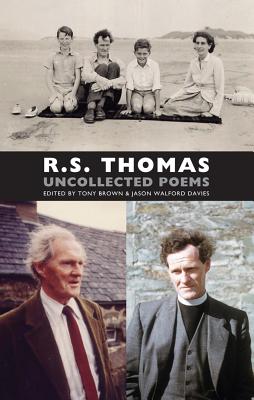 楽天ブックス: Uncollected Poems - R. S. Thomas - 9781852248963 : 洋書