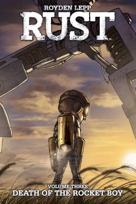 楽天ブックス: Rust Vol. 3: Death of the Rocket Boy: Death of the Rocket Boy ...