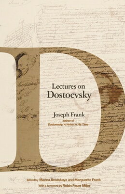 楽天ブックス: Lectures on Dostoevsky - Joseph Frank - 9780691178967 : 洋書