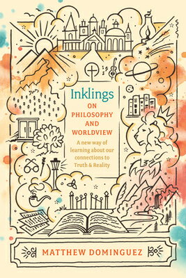 楽天ブックス: Inklings on Philosophy and Worldview: Inspired by C.S. Lewis, G ...
